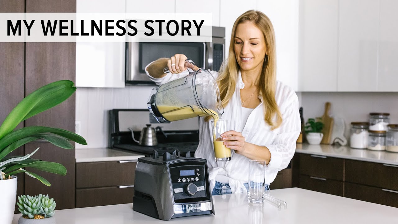 MY WELLNESS STORY | the whole story - Shaping Your Best Self