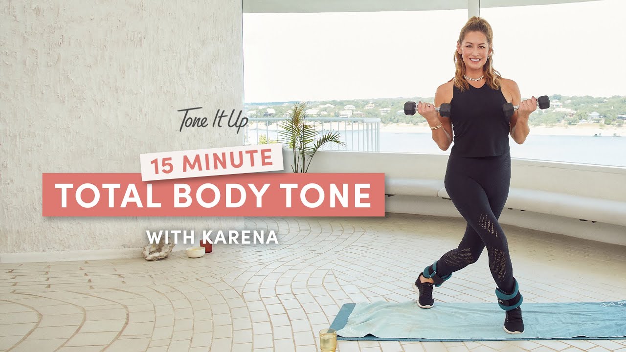 15 MINUTE WORKOUT TOTAL BODY TONE - Shaping Your Best Self